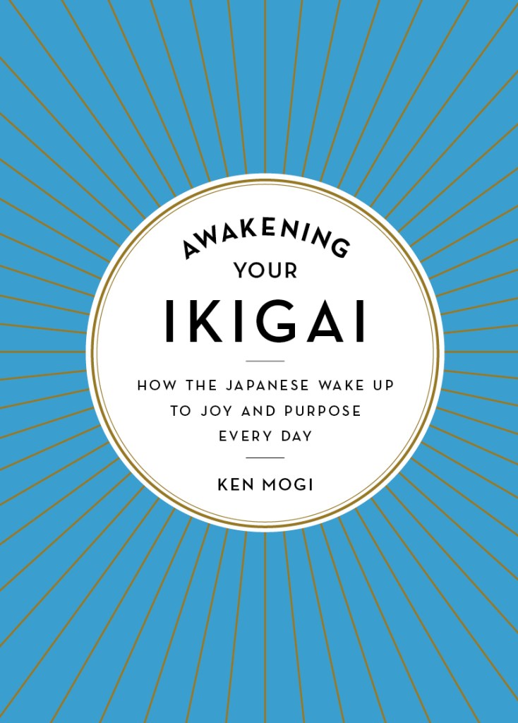 “Ikigai: Awakening Your Ikigai” by Ken Mogi – BooksTerra